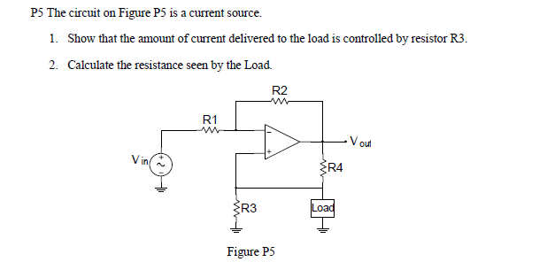 Solved P5 The circuit on Figure P5 is a current source. 1. | Chegg.com