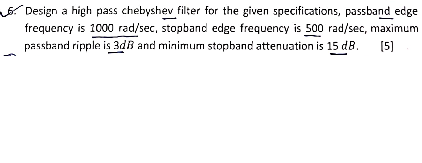 Design a high pass chebyshev filter for the given | Chegg.com