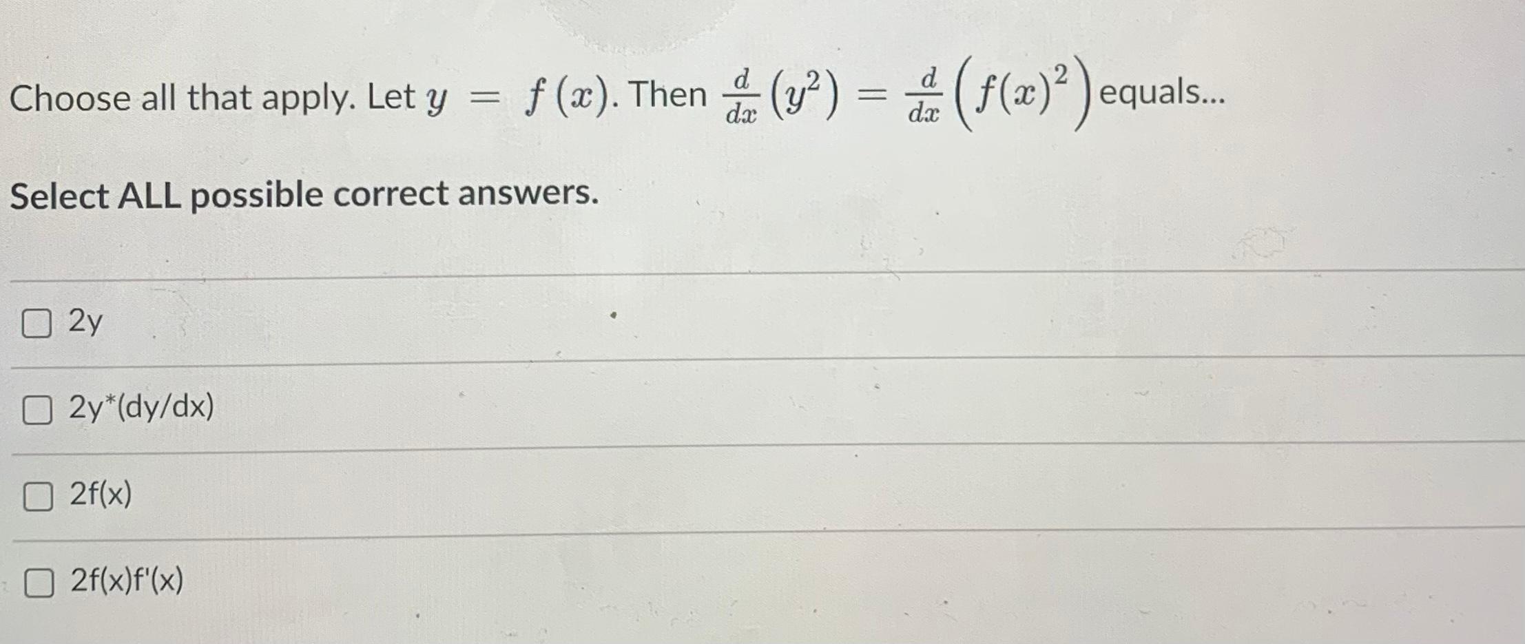 Solved Choose all that apply. Let y=f(x). Then | Chegg.com