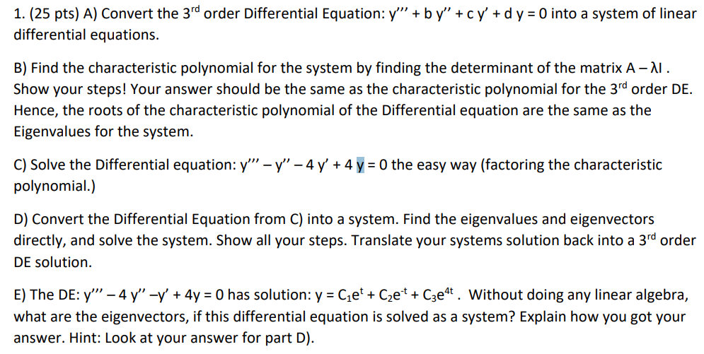 Solved 1. (25 pts) A) Convert the 3rd order Differential | Chegg.com