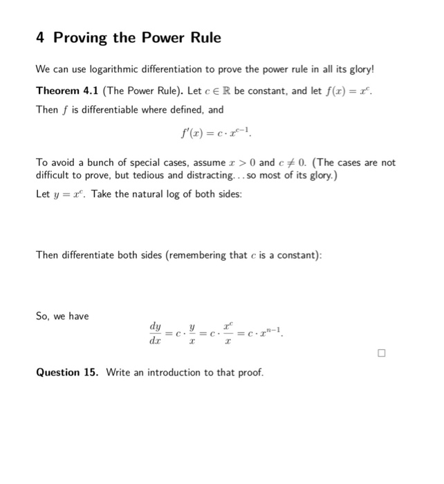 Solved 4 Proving the Power Rule We can use logarithmic | Chegg.com