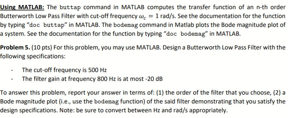 Solved Using Matlab The Buttap Command In Matlab Computes