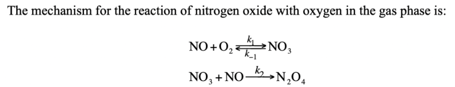 Solved The mechanism for the reaction of nitrogen oxide with | Chegg.com
