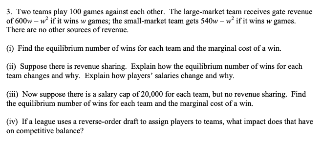 Solved 3. Two teams play 100 games against each other. The | Chegg.com
