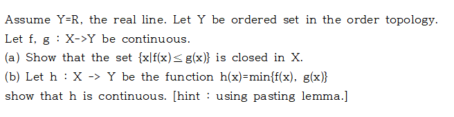 Solved Assume Y-R, the real line. Let Y be ordered set in | Chegg.com