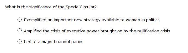 Solved What is the significance of the Specie Circular? O | Chegg.com