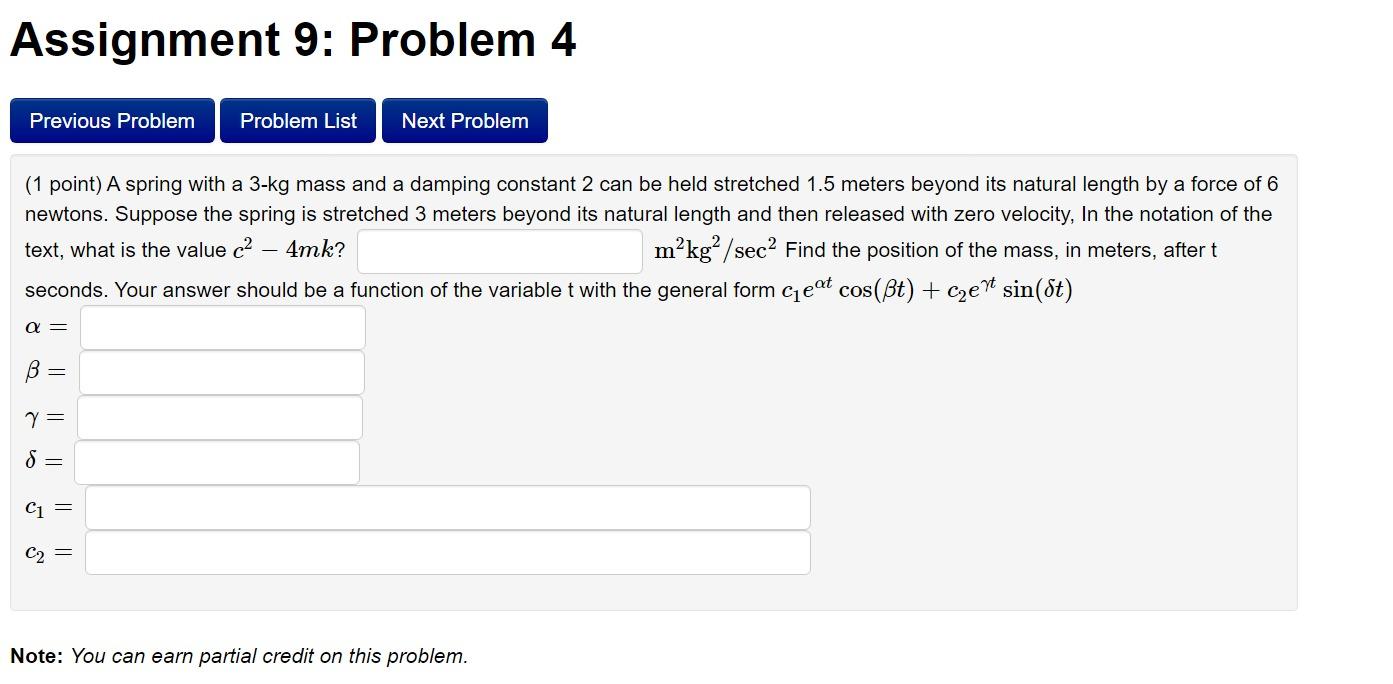 Solved Assignment 9: Problem 4 Previous Problem Problem List | Chegg.com