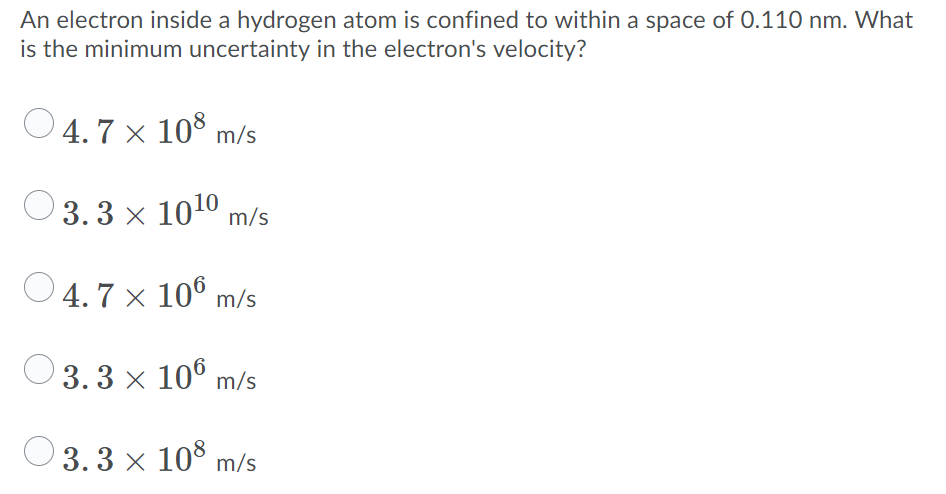 Solved An Electron Inside A Hydrogen Atom Is Confined To
