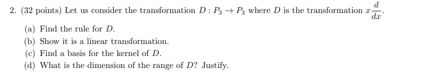 Solved 2. (32 points) Let us consider the transformation | Chegg.com