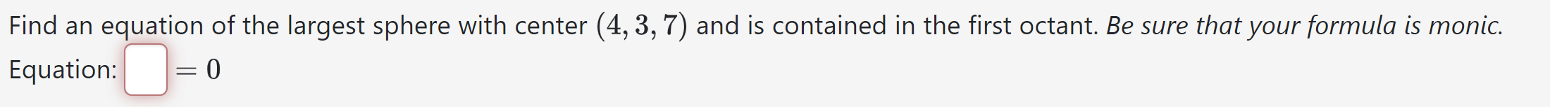 Solved Find an equation of the largest sphere with center | Chegg.com