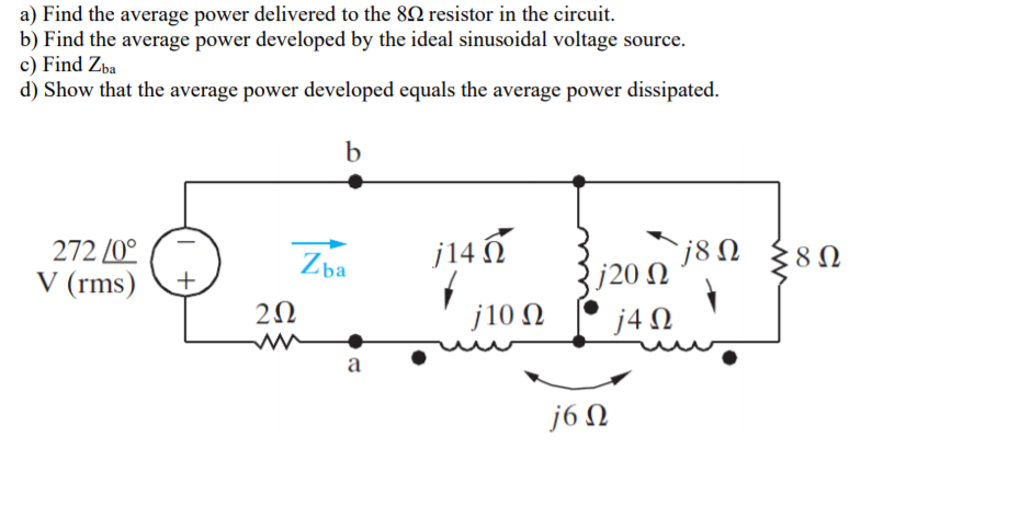 Solved a) Find the average power delivered to the 8Ω | Chegg.com
