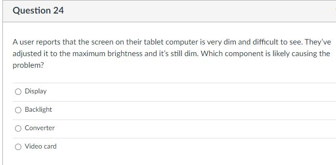 Solved A user reports that the screen on their tablet | Chegg.com