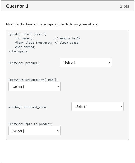 Solved Question 1 2 Pts Identify The Kind Of Data Type Of 