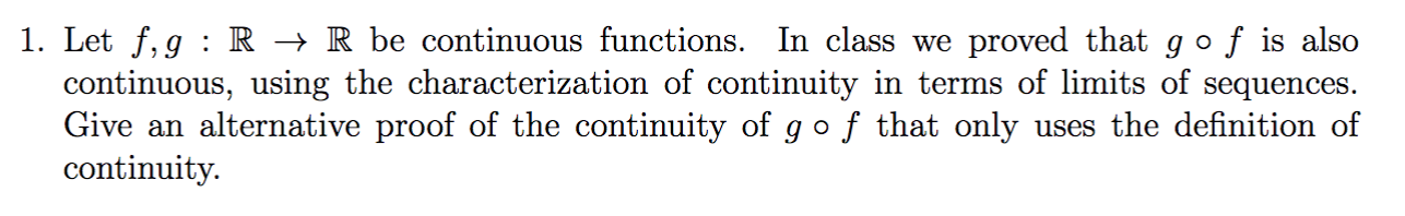 Solved 1. Let f,g: R + R be continuous functions. In class | Chegg.com