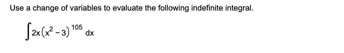 Solved Use a change of variables to evaluate the following | Chegg.com