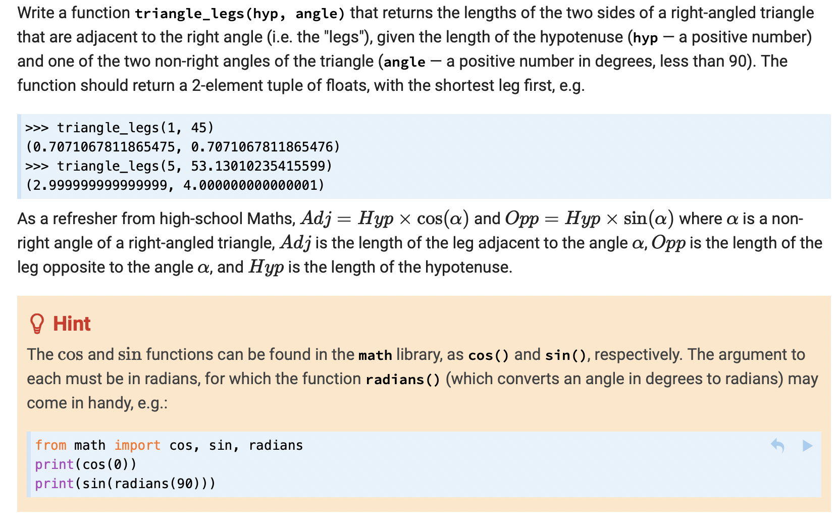 Solved Write a function triangle_legs (hyp, angle) that | Chegg.com