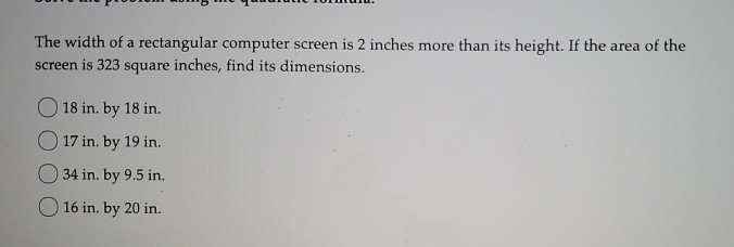 Solved The width of a rectangular computer screen is 2 | Chegg.com