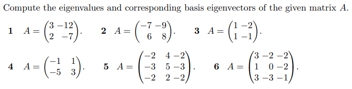 Solved Compute the eigenvalues and corresponding basis | Chegg.com