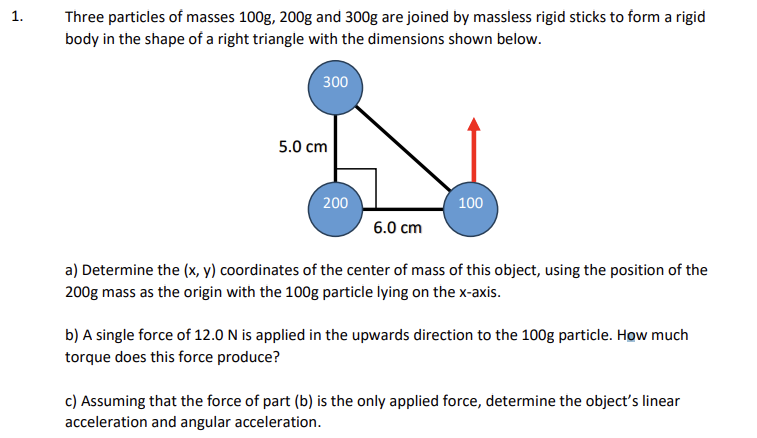 Solved Three particles of masses 100g, 200g and 300g are | Chegg.com