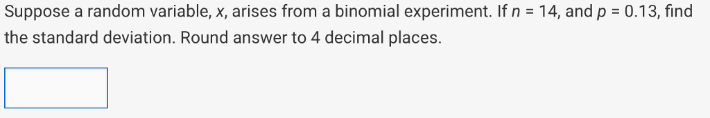 Solved If random variable X has a binomial distribution with | Chegg.com
