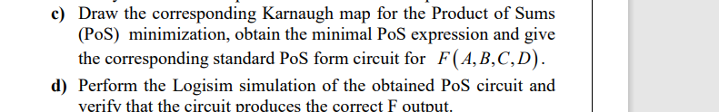Solved )2c) Draw the corresponding Karnaugh map for the | Chegg.com