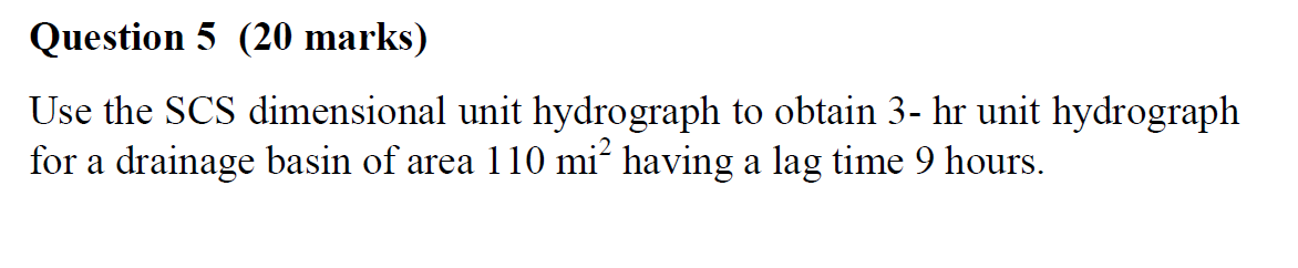 Solved Question 5 (20 marks) Use the SCS dimensional unit | Chegg.com