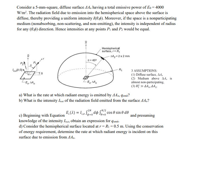 Solved Consider a 5-mm-square, diffuse surface A∘ having a | Chegg.com