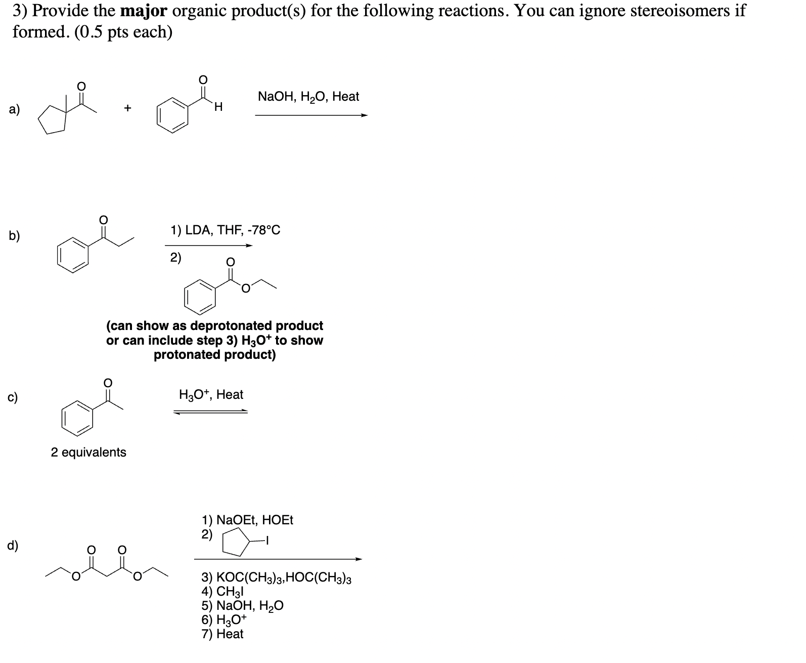 Solved Provide the major organic product(s) ﻿for the | Chegg.com