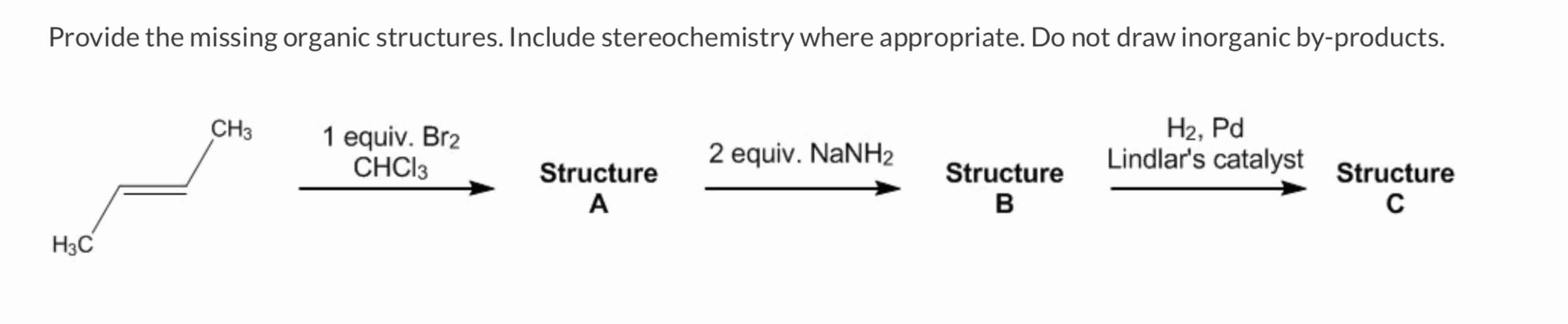 Solved Provide the missing organic structures. Include | Chegg.com