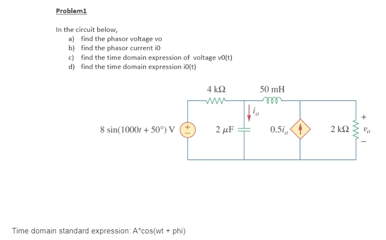 Solved Problemi In the circuit below, a) find the phasor | Chegg.com