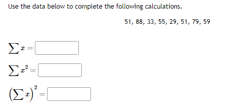 Solved Use the data below to complete the following | Chegg.com