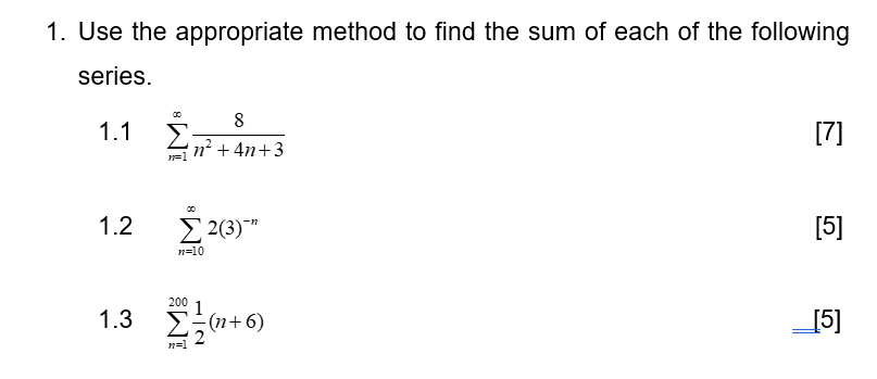 Solved 1. Use the appropriate method to find the sum of each | Chegg.com