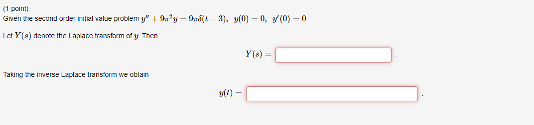 Solved (1 point) Given the second order initial value | Chegg.com