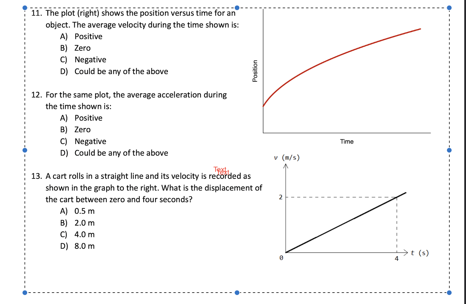 Solved 11. The plot (right) shows the position versus time | Chegg.com
