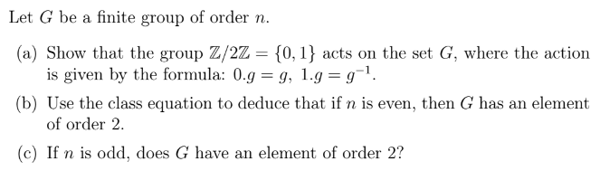 Solved Let G be a finite group of order n. (a) Show that the | Chegg.com