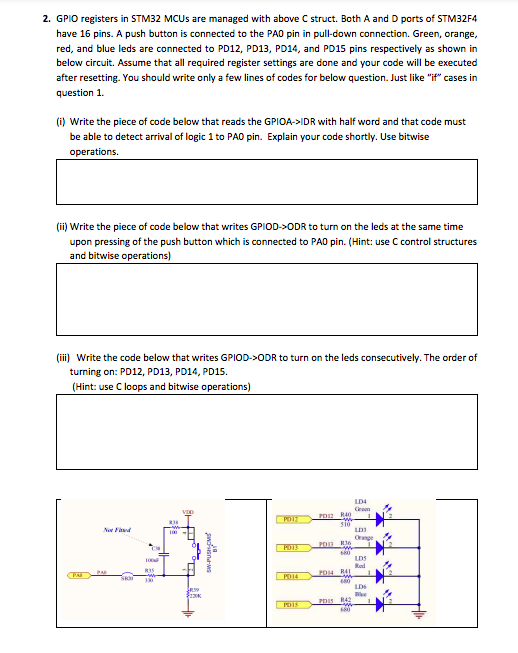 Solved 2. GPIO registers in STM32 MCUs are managed with | Chegg.com