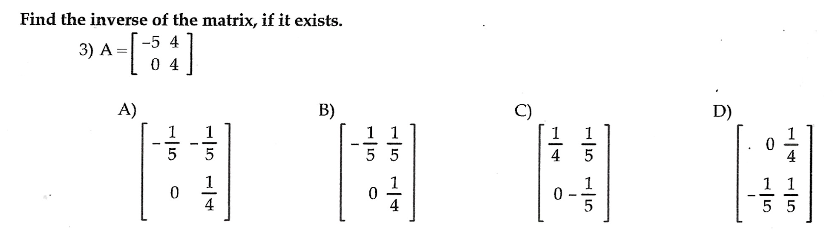 Solved Find the inverse of the matrix, if it exists. 3) | Chegg.com