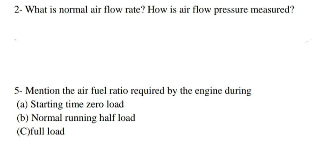 Solved 2- What is normal air flow rate? How is air flow | Chegg.com