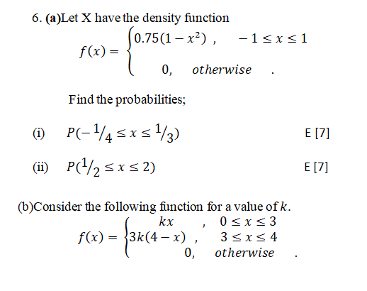 Solved 6. (a)Let X have the density function (0.75(1 – x2), | Chegg.com
