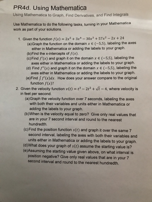 Solved PR4d. Using Mathematica Using Mathematica to Graph, | Chegg.com