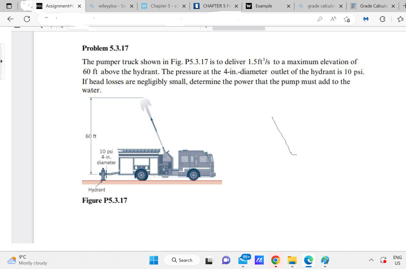 The pumper truck shown in Fig. P5.3.17 is to deliver | Chegg.com
