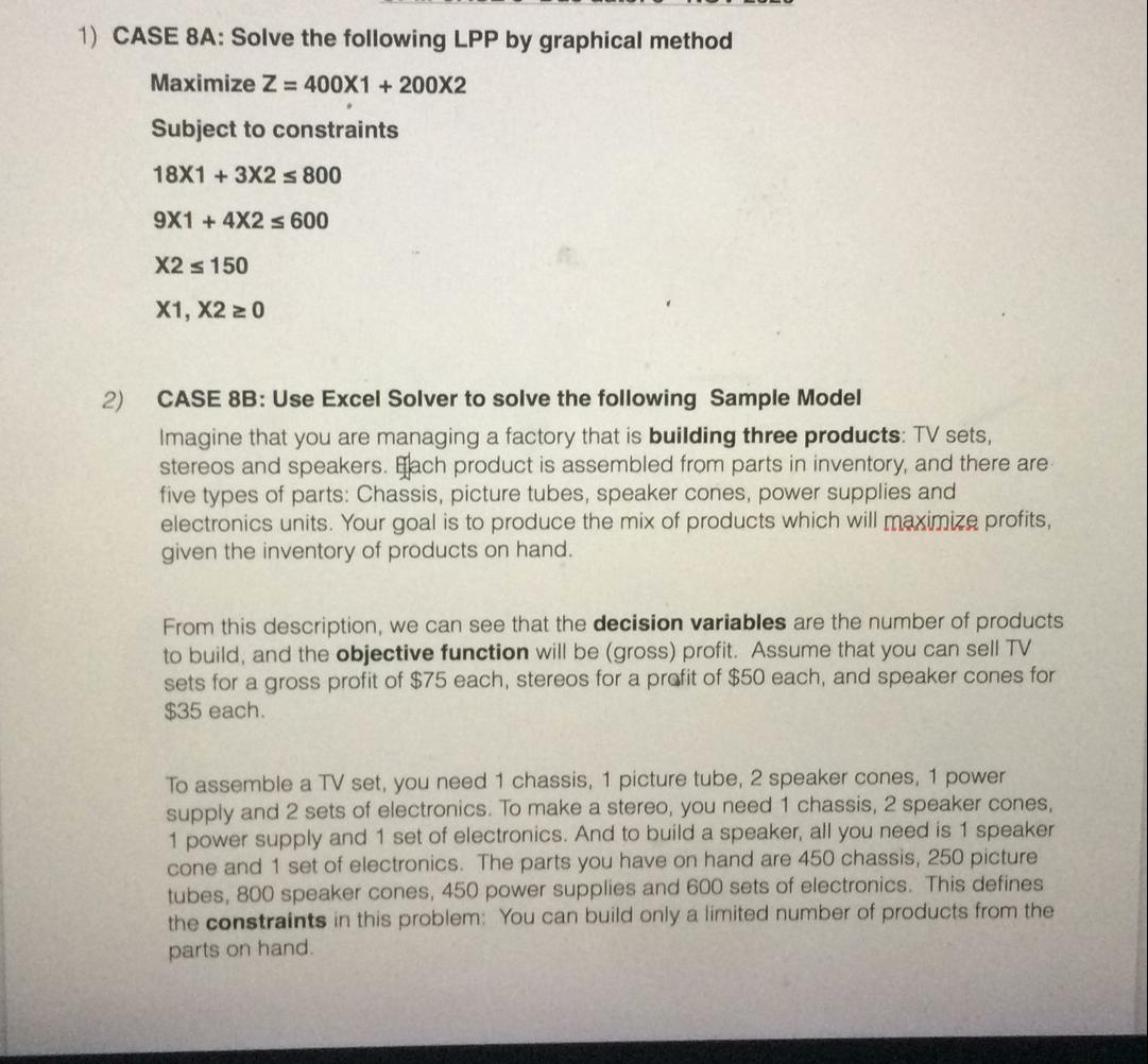 Solved 1) CASE 8A: Solve the following LPP by graphical | Chegg.com