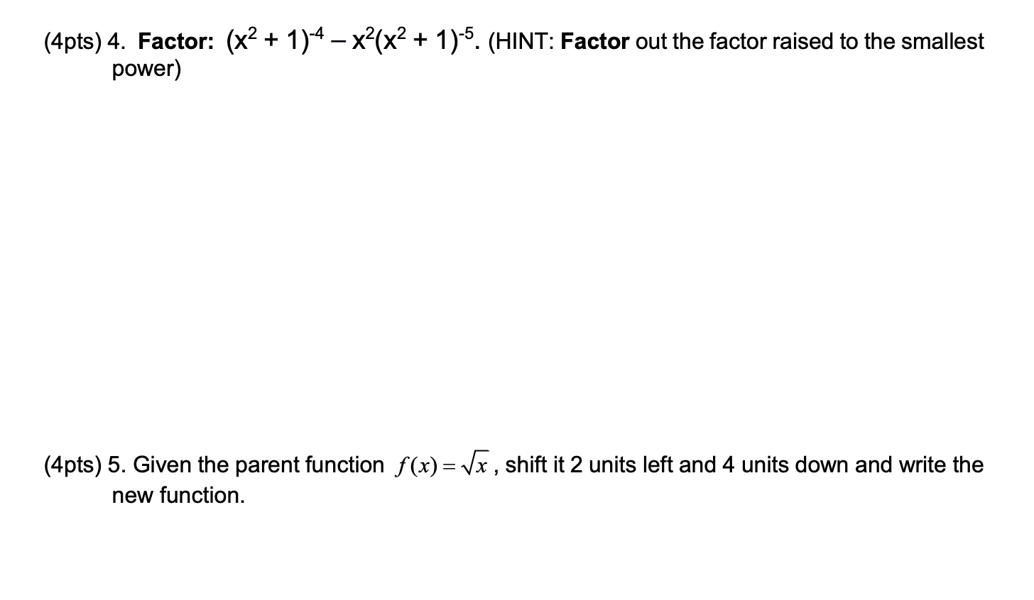 Solved (4pts) 1. Identify the common parent function and the | Chegg.com
