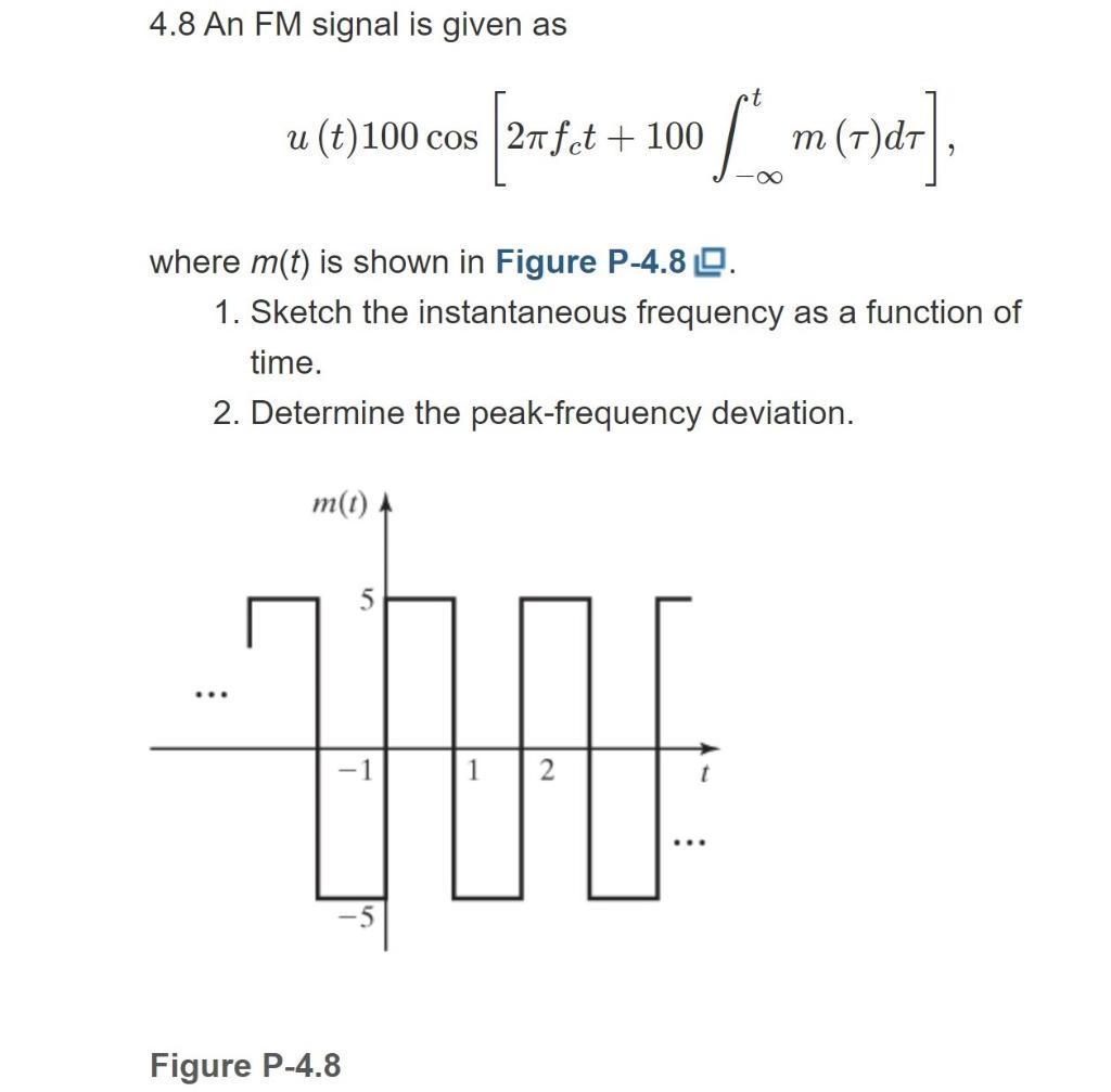 Solved 4.8 An FM signal is given as | Chegg.com