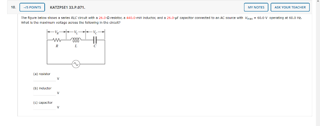 Solved The figure below shows a series RLC circuit with a | Chegg.com