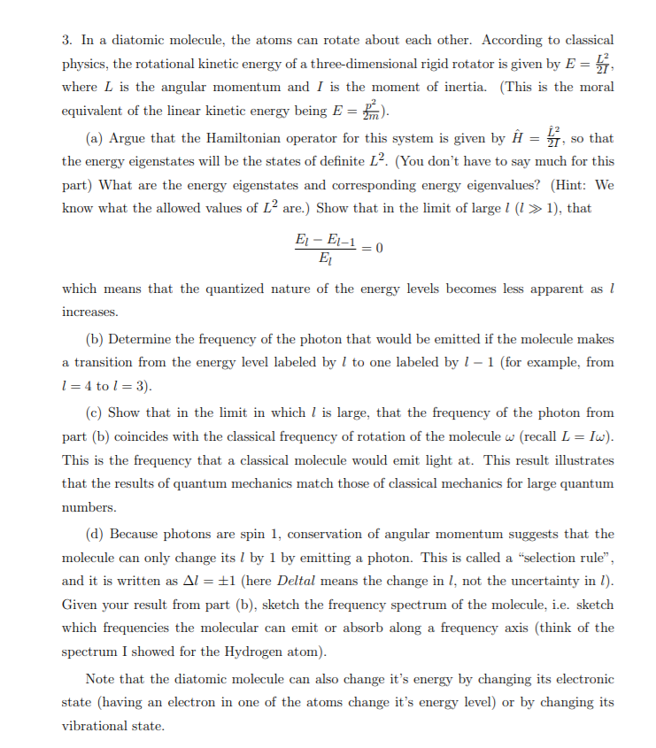 Solved 3. In a diatomic molecule, the atoms can rotate about | Chegg.com