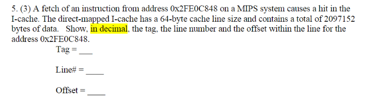 Solved 5. (3) A fetch of an instruction from address | Chegg.com