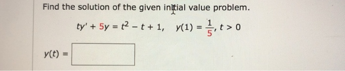 Solved Find the solution of the given initial value problem. | Chegg.com