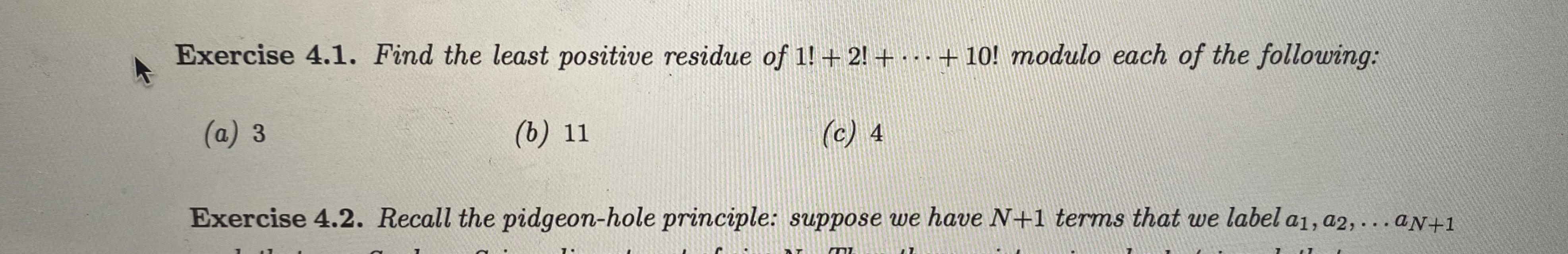 Solved Exercise 4.1. Find the least positive residue of 1! + | Chegg.com