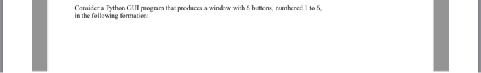 Solved Consider a Python GUI program that produces a window | Chegg.com